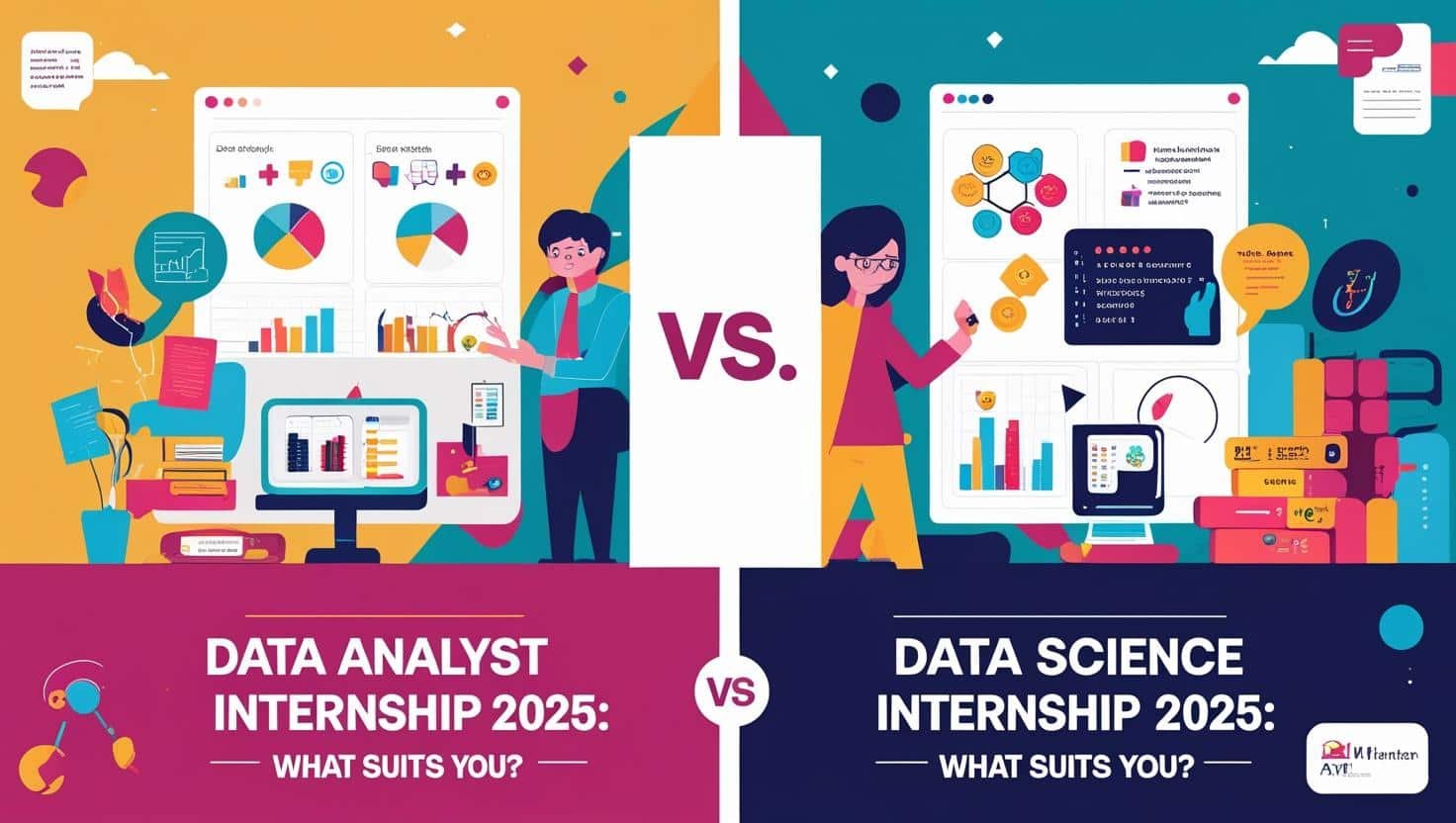 Data Analyst Vs Data Science Internship 2025 Role Comparison